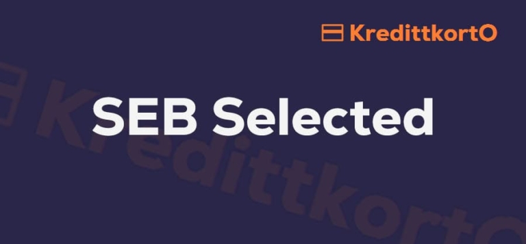 SEB Selected et SEB Mastercard - Hvor bra er kortet? Les omtalen